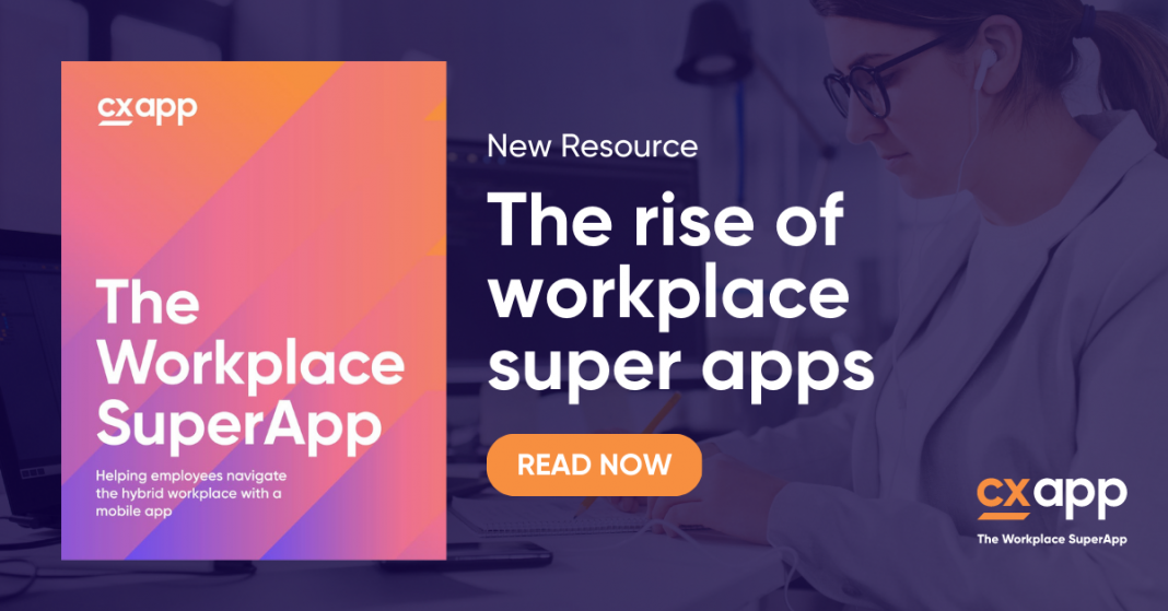 Why You Need a Workplace Super App - Work Design Magazine