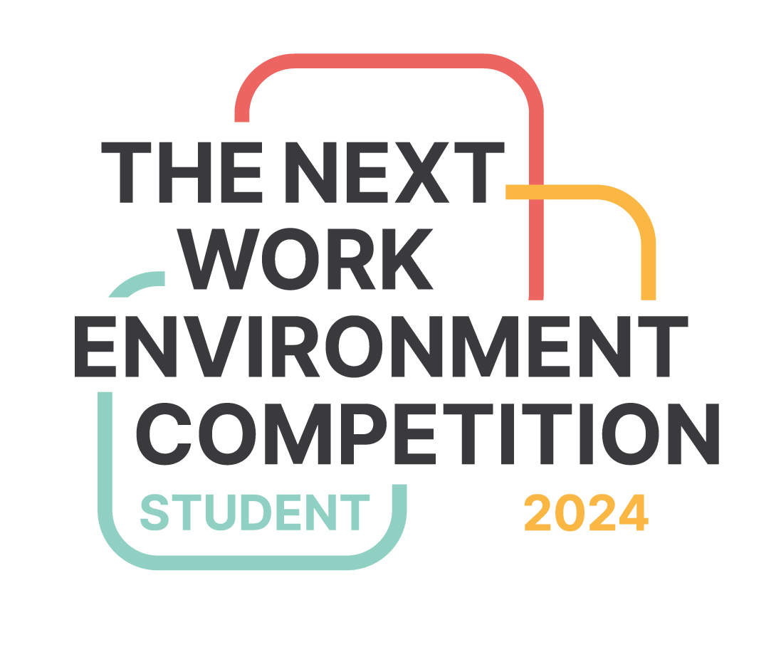 Enter the 2024 Next Work Environment Student Competition - Work Design ...